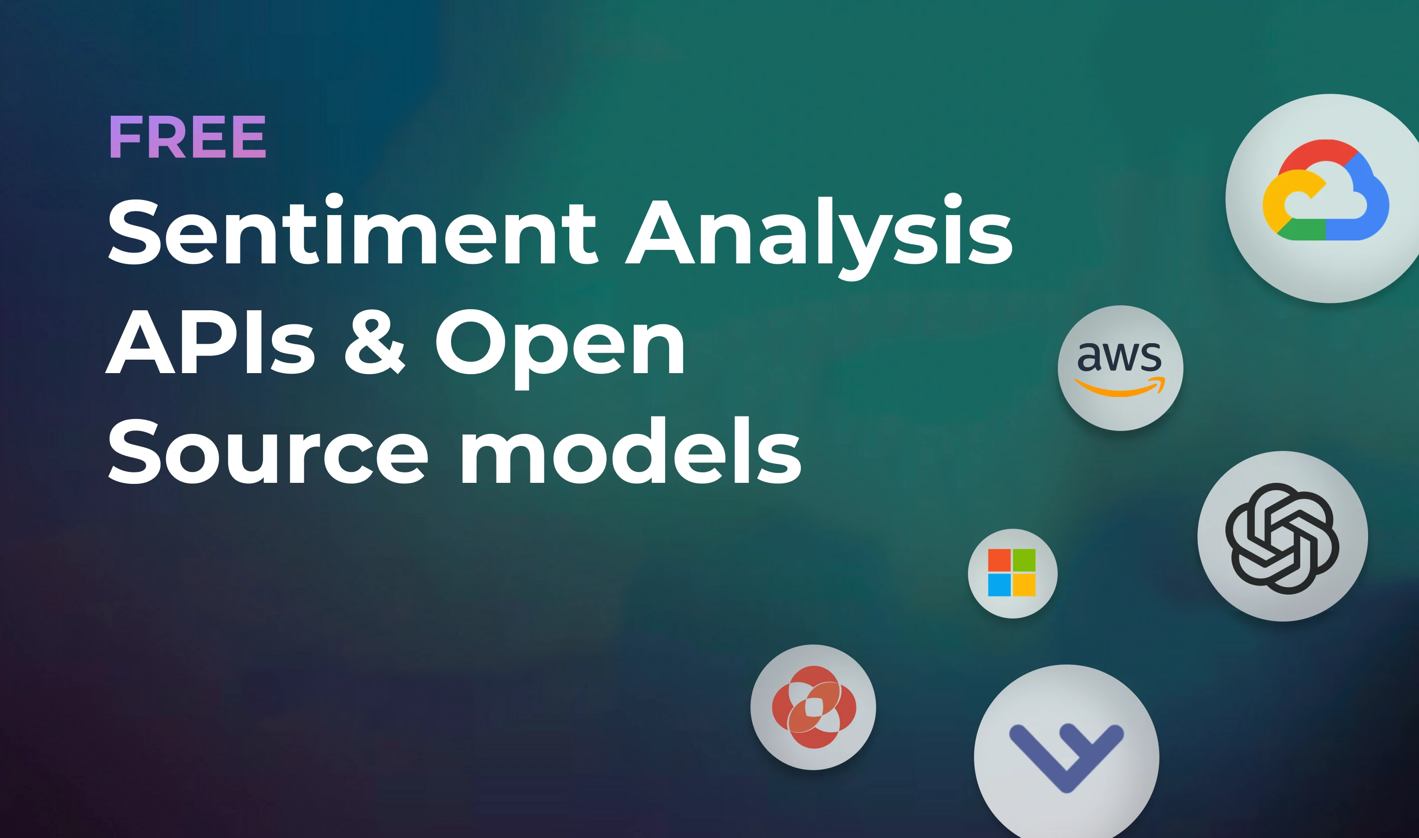 Top Free Sentiment Analysis Tools APIs And Open Source Models Eden AI